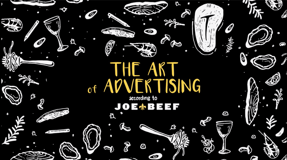 Joe Beef and the art of advertising
