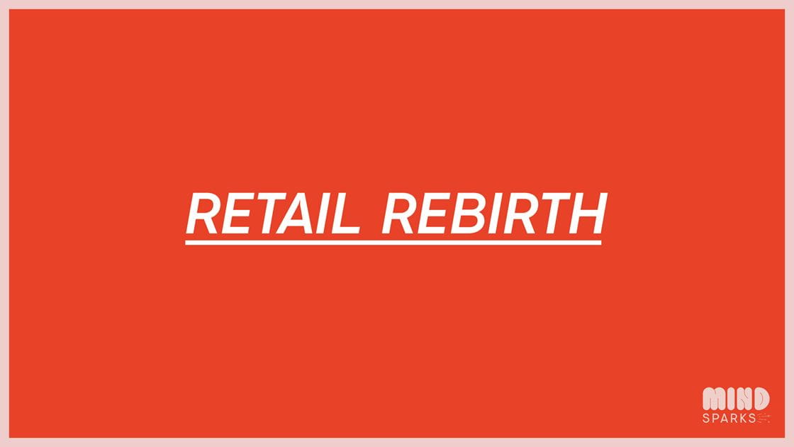 Retail rebirth