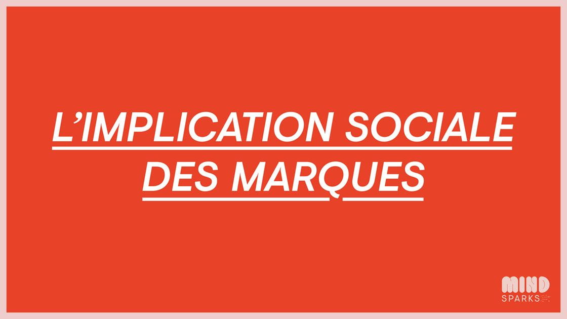 L'implication sociale des marques