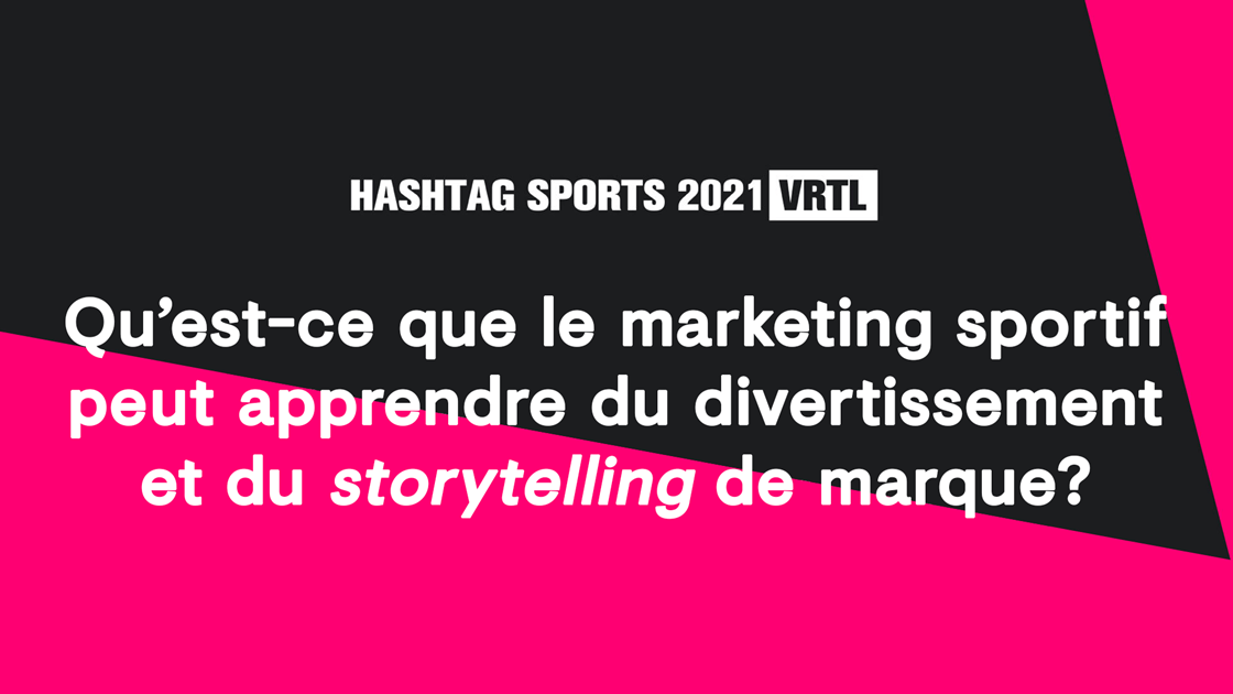 Hashtag Sports - Storytelling de marque